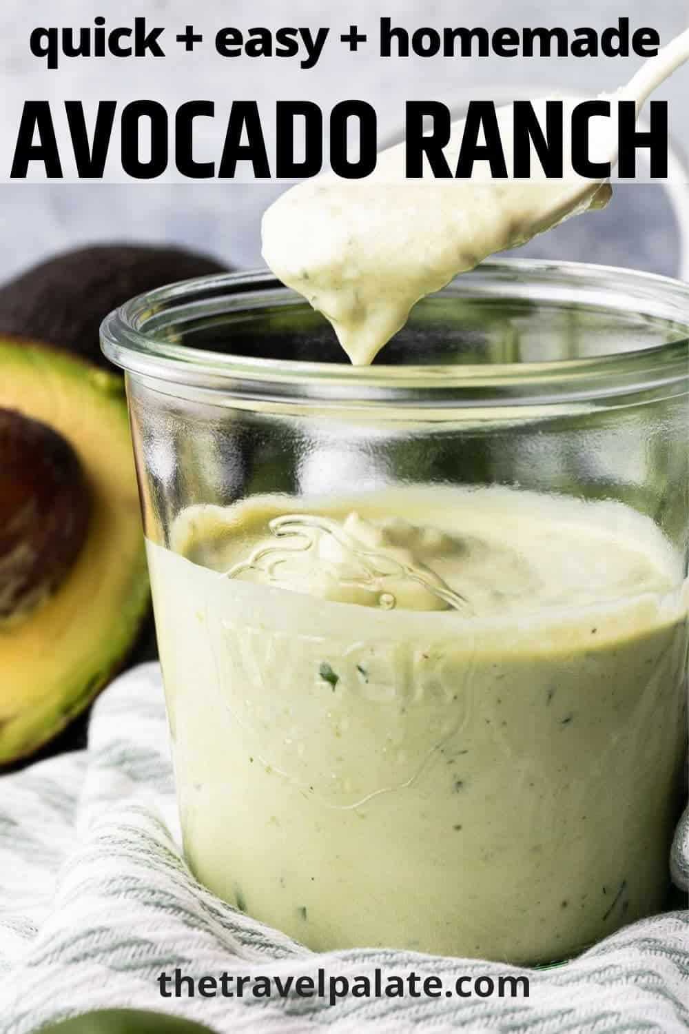 Creamy Avocado Ranch Dressing Recipe-No Mayo - The Travel Palate